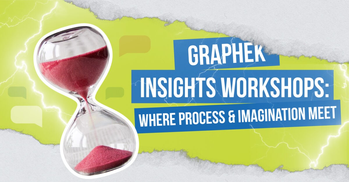 GRAPHEK Insights Workshops: Where Process and Imagination Meet