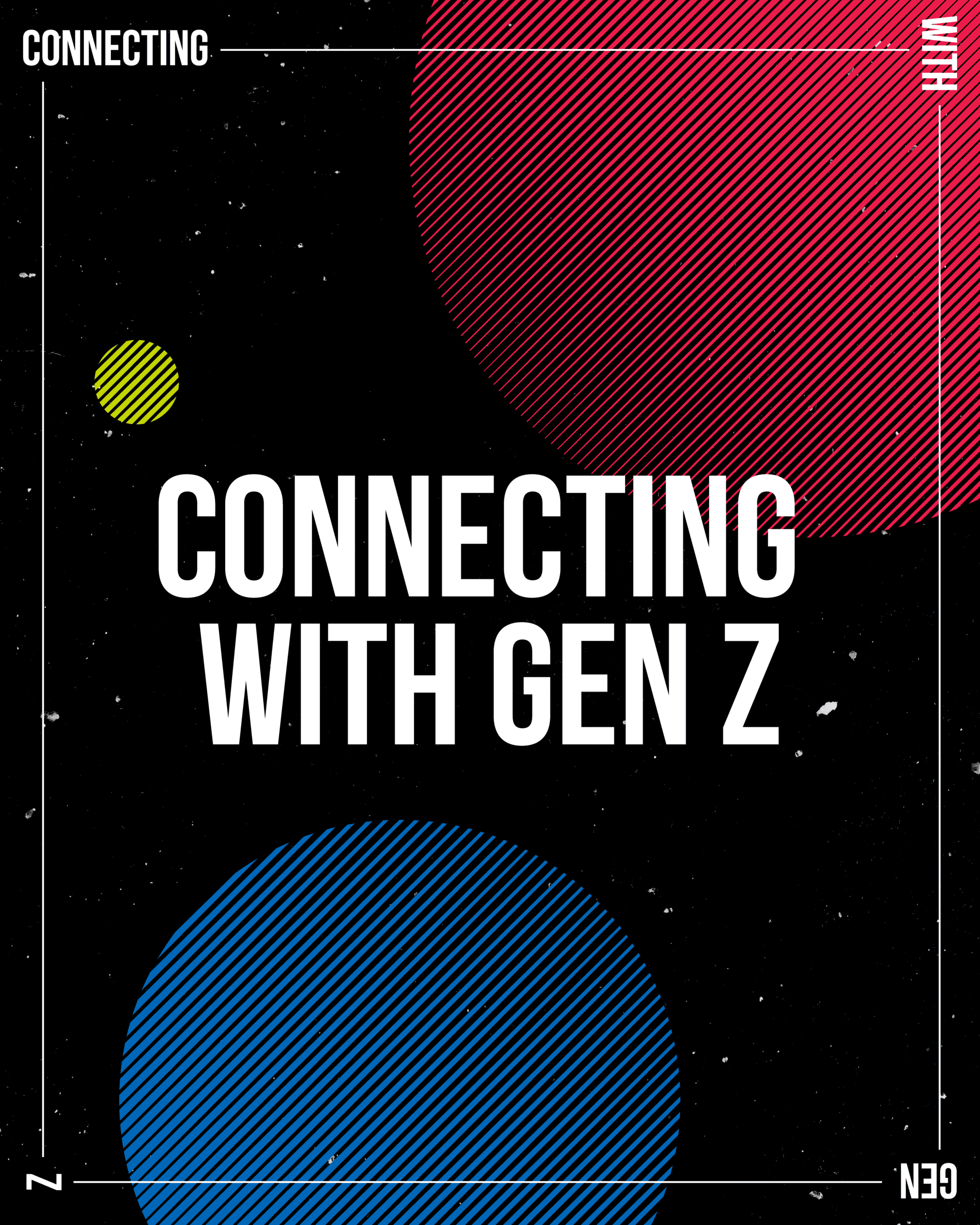 Connecting with Gen Z